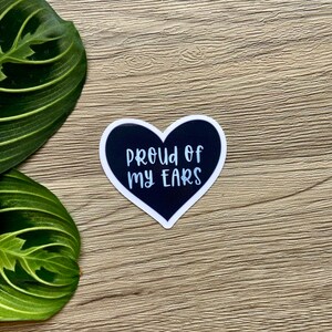 Proud of My Ears Hearing Aid Sticker | Hearing Aid Sticker, Audiology ...