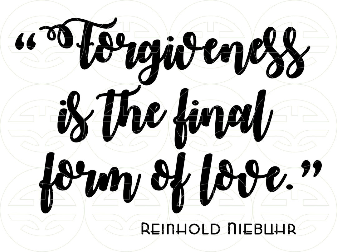 Forgiveness is Love Instant Digital Download. Svg Eps Png Dxf Cut Files ...