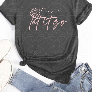 Let It Go Instant Digital Download. Svg Eps Png Dxf Cut Files ...