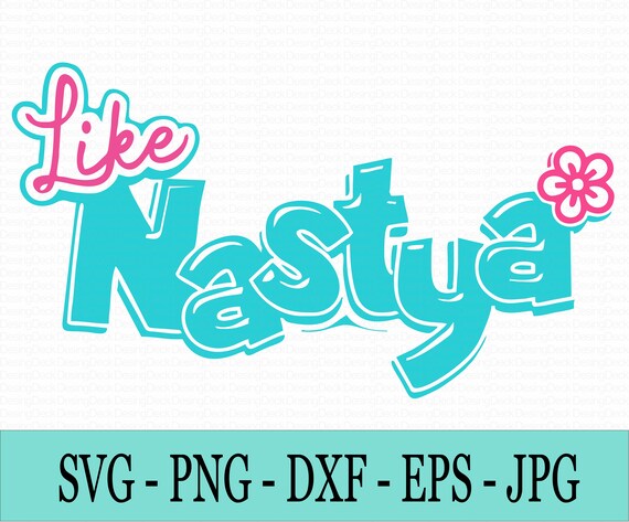 Like Nastya SVG File Like Nastya Clipart Birthday Cricut - Etsy Sweden