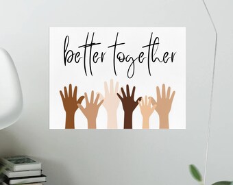 We Are Better Together Sign for Preschool Classroom and Kids Diversity ...