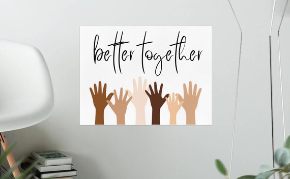 Better Together Diversity Posters - Etsy