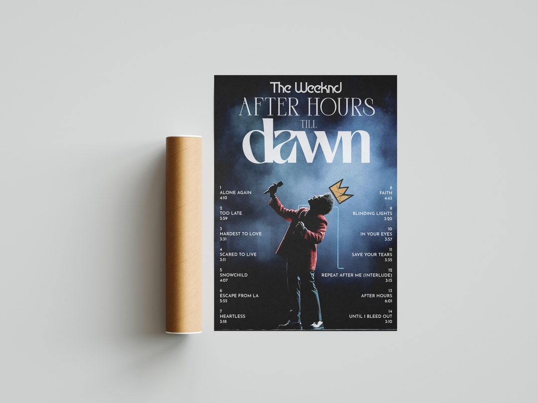 The Weeknd Poster After Hours Till Dawn Poster A2 & A1 Sizes A1 and A1 ...