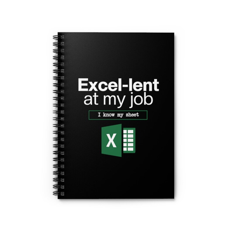 Excel-lent at My Job Notebook FREE SHIPPING Spreadsheet Nerd Coworker ...