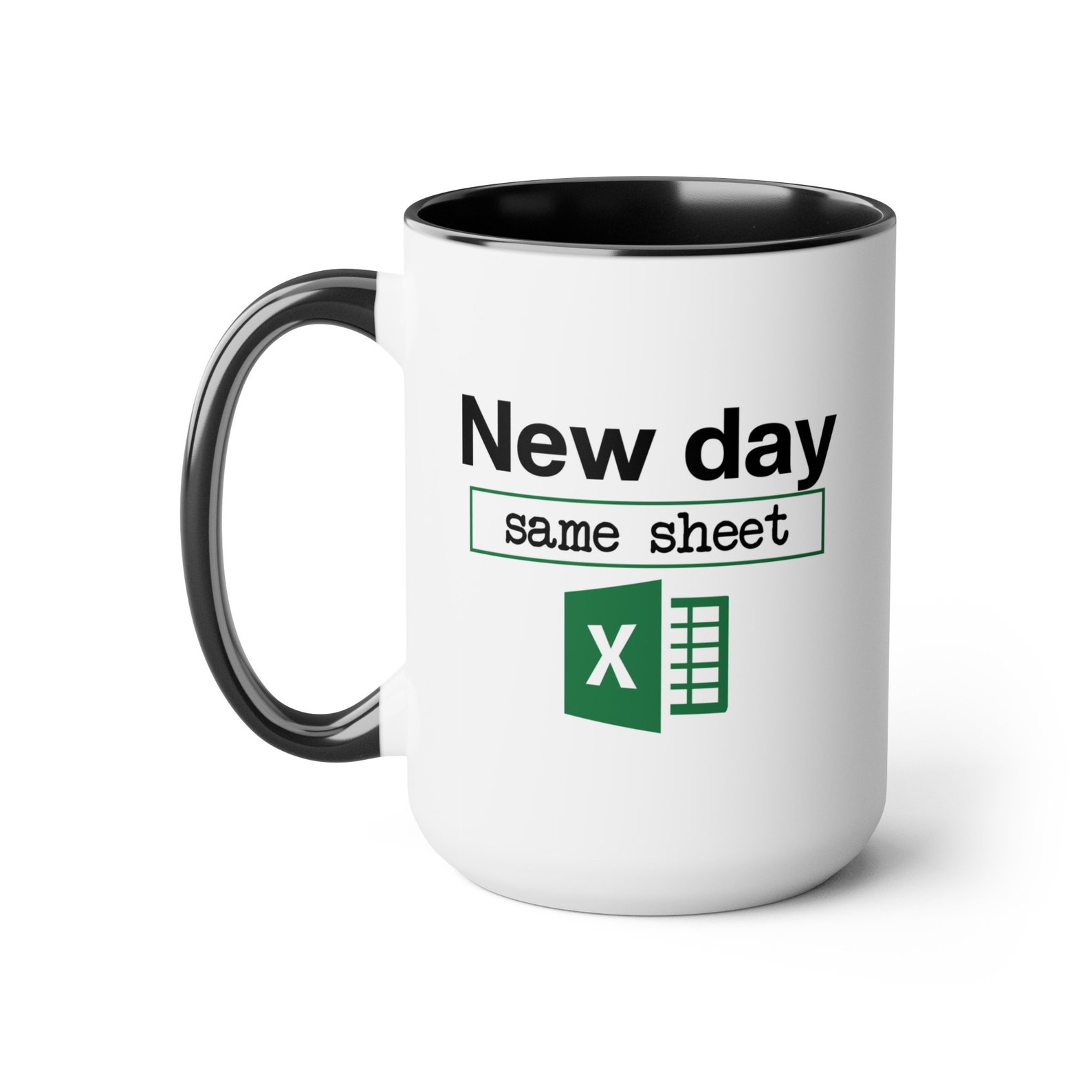 New Day Same Sheet Mug FREE SHIPPING Spreadsheet Nerd - Etsy
