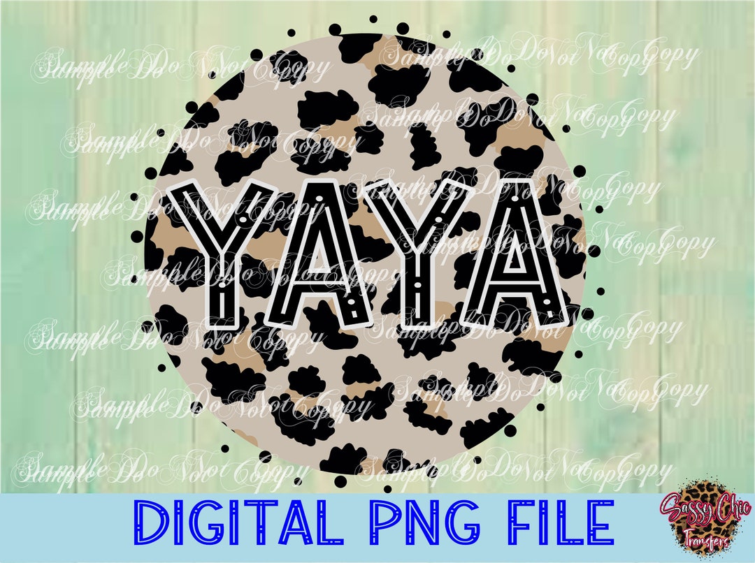 YAYA | Digital Download, PNG File, High Resolution, Sublimation File ...