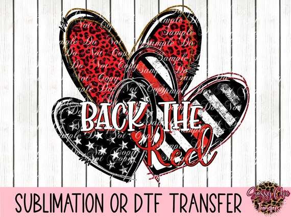 Back the Red Ready to Press Sublimation Transfer or DTF | Etsy