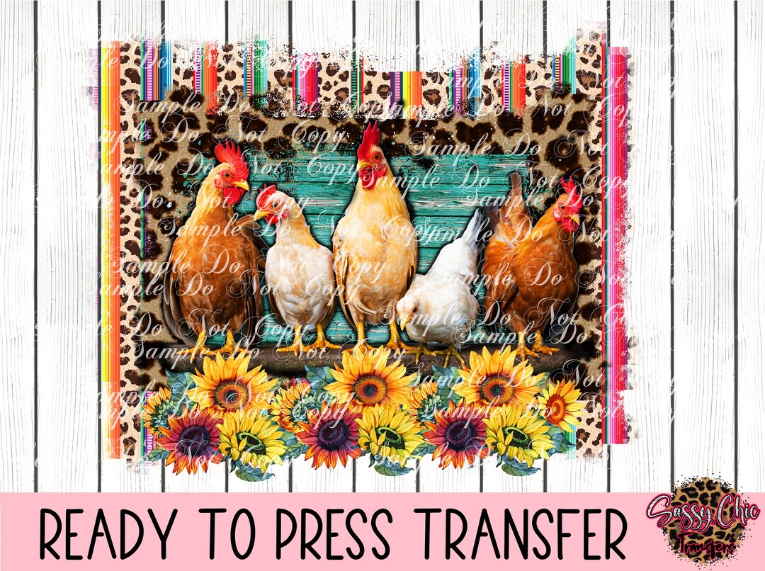 Western Chickens | Ready to Press Sublimation Transfer, HTV Transfer or ...