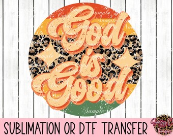 God is Good Ready to Press Sublimation Transfer - Etsy