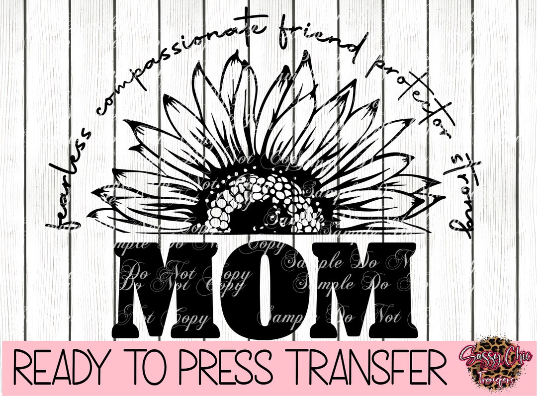 Mom Sunflower - Ready to Press Sublimation Transfer HTV Transfer or DTF ...