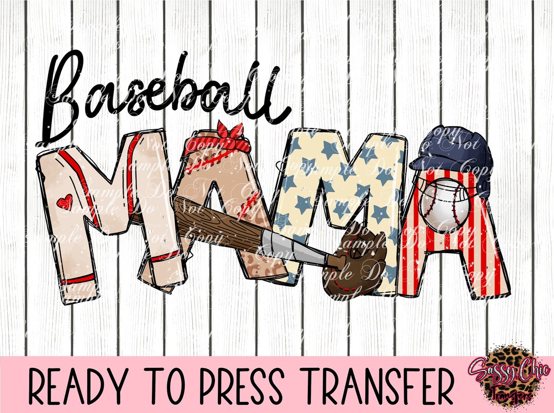 Baseball Mama Ready to Press Sublimation, HTV or DTF Transfer Baseball ...