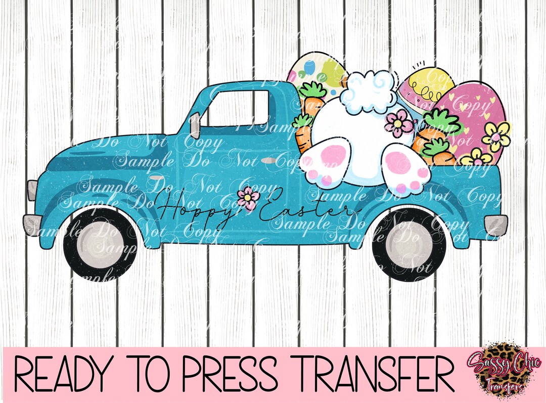 Happy Easter Truck - Ready to Press Sublimation, HTV or DTF Transfer ...