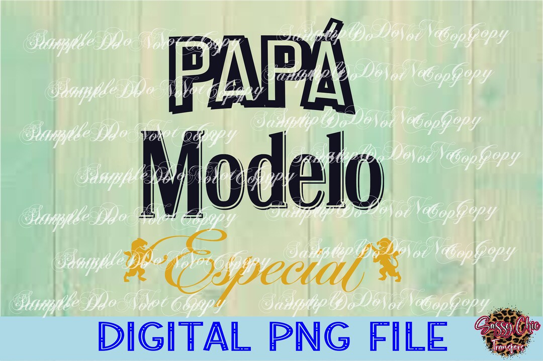 Papa Modelo - Digital Download, PNG File, High Resolution, Sublimation ...