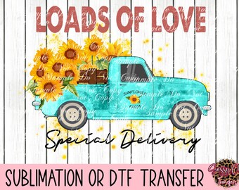 Loads of Love / Sunflowers Ready to Press Sublimation Transfer - Etsy