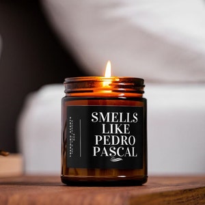 Smells Like Pedro Pascal Candle | Soy Wax Candle | Gift Candle | Funny ...