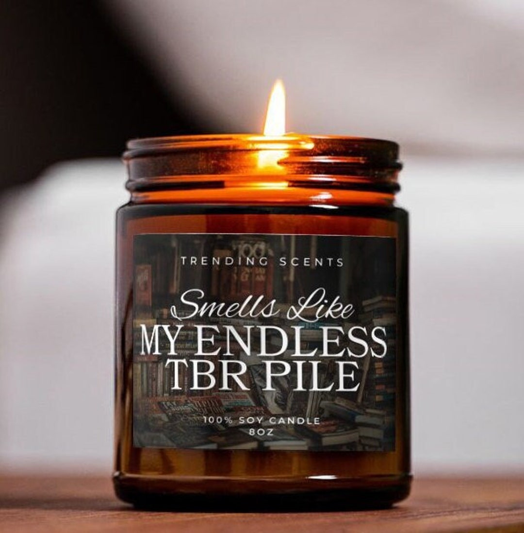 Smells Like My Endless TBR Pile Reader Bookish / Book Lover Candle ...