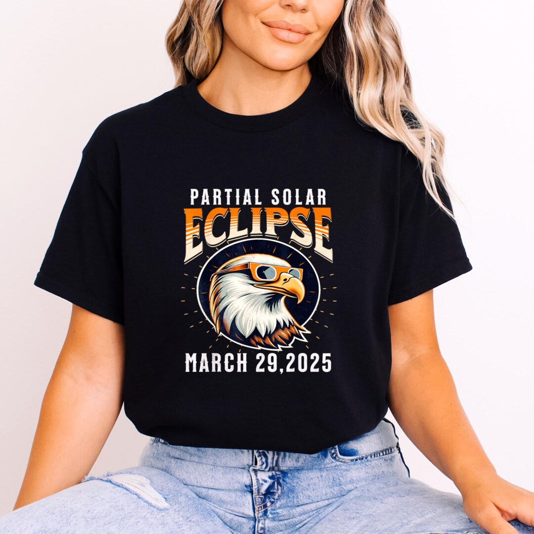 Solar Eclipse 2025 Shirt, Partial Solar Eclipse 2025 Shirt, Eagle ...