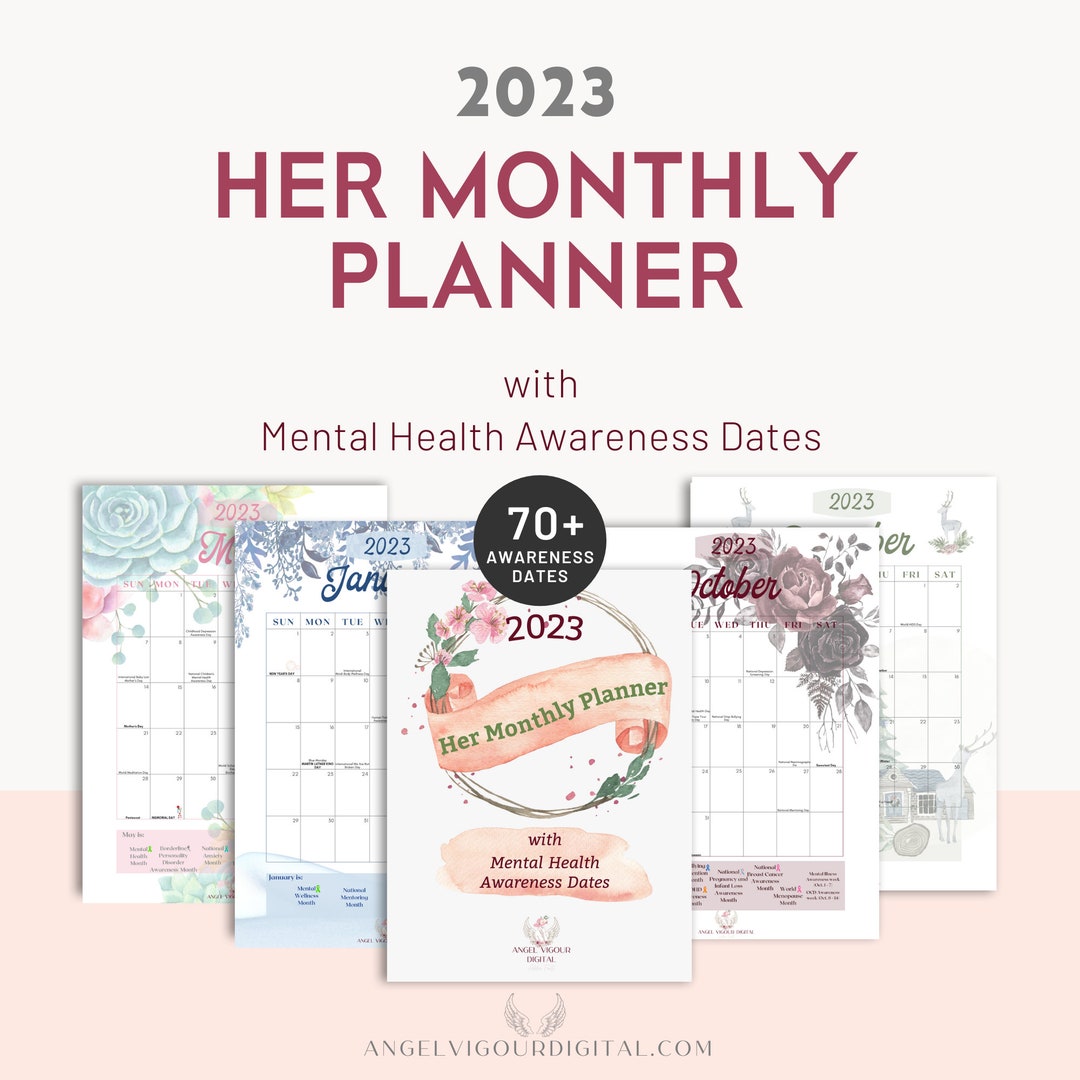 2023 Her Monthly Planner With Mental Health Awareness Dates - Etsy