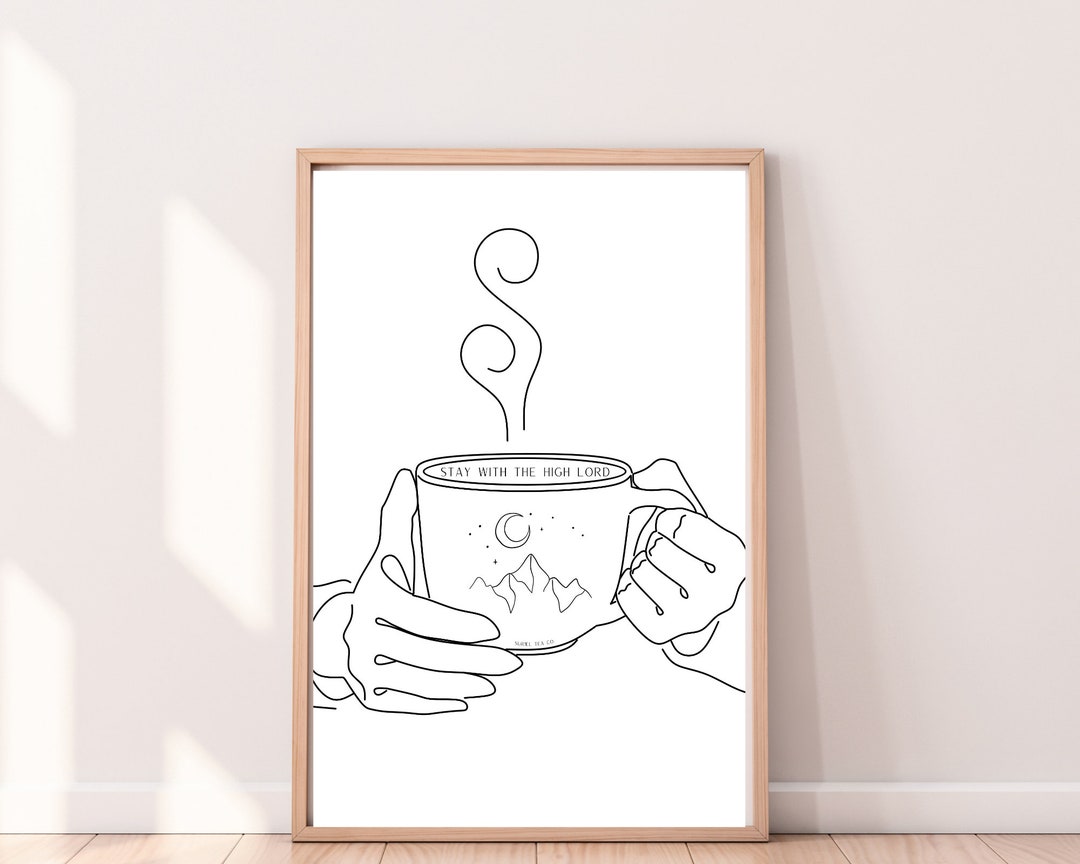 ACOTAR Mug Line Art Print, Stay With the High Lord, Rhysand Feyre Gift ...