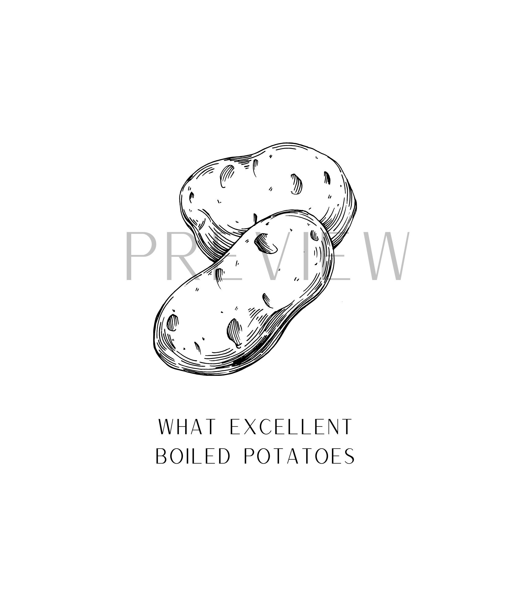 What Excellent Boiled Potatoes Wall Decor Digital Download-8x10-11x14 ...