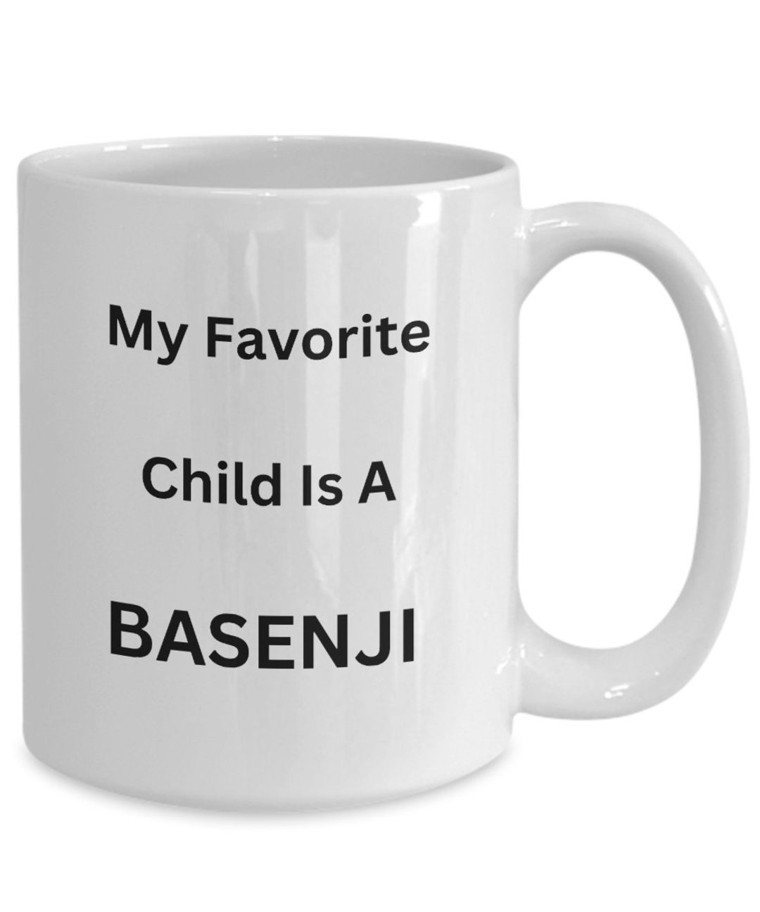 Favorite Child Mug, Basenji Mug, Basenji Mom, Basenji Dad Mug, Gift for ...