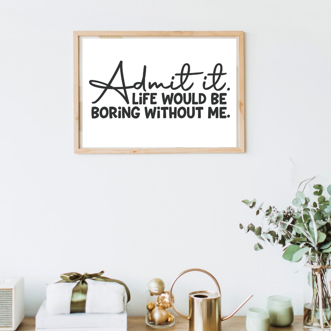 Funny Quote Printable Poster A4 297 X 210 Mm Digital - Etsy