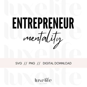 Entrepreneur Mentality SVG PNG, Motivational SVG Png, Inspirational Svg ...