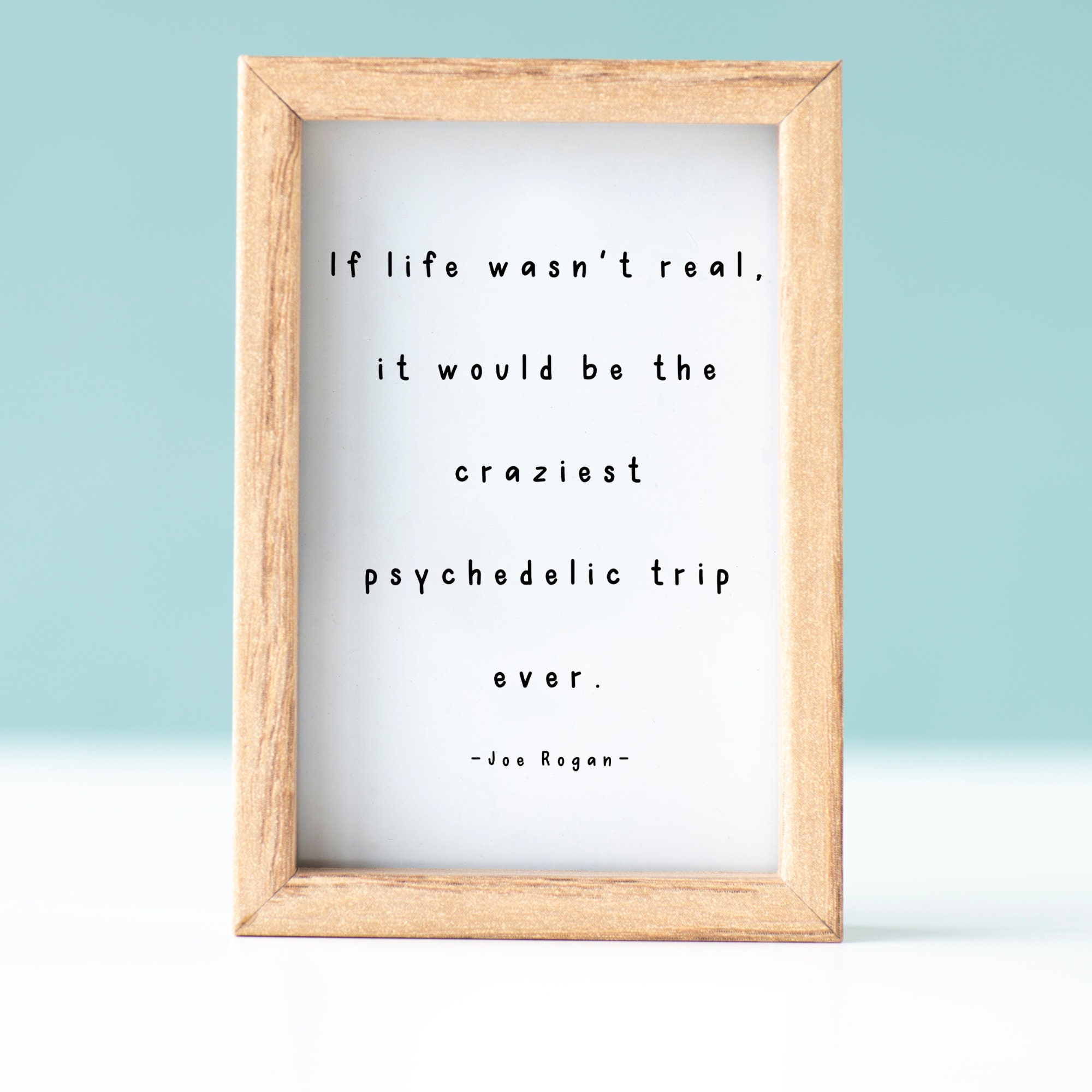 Joe Rogan | Joe Rogan Poster | Joe Rogan Quote | Quote About Life | Joe ...