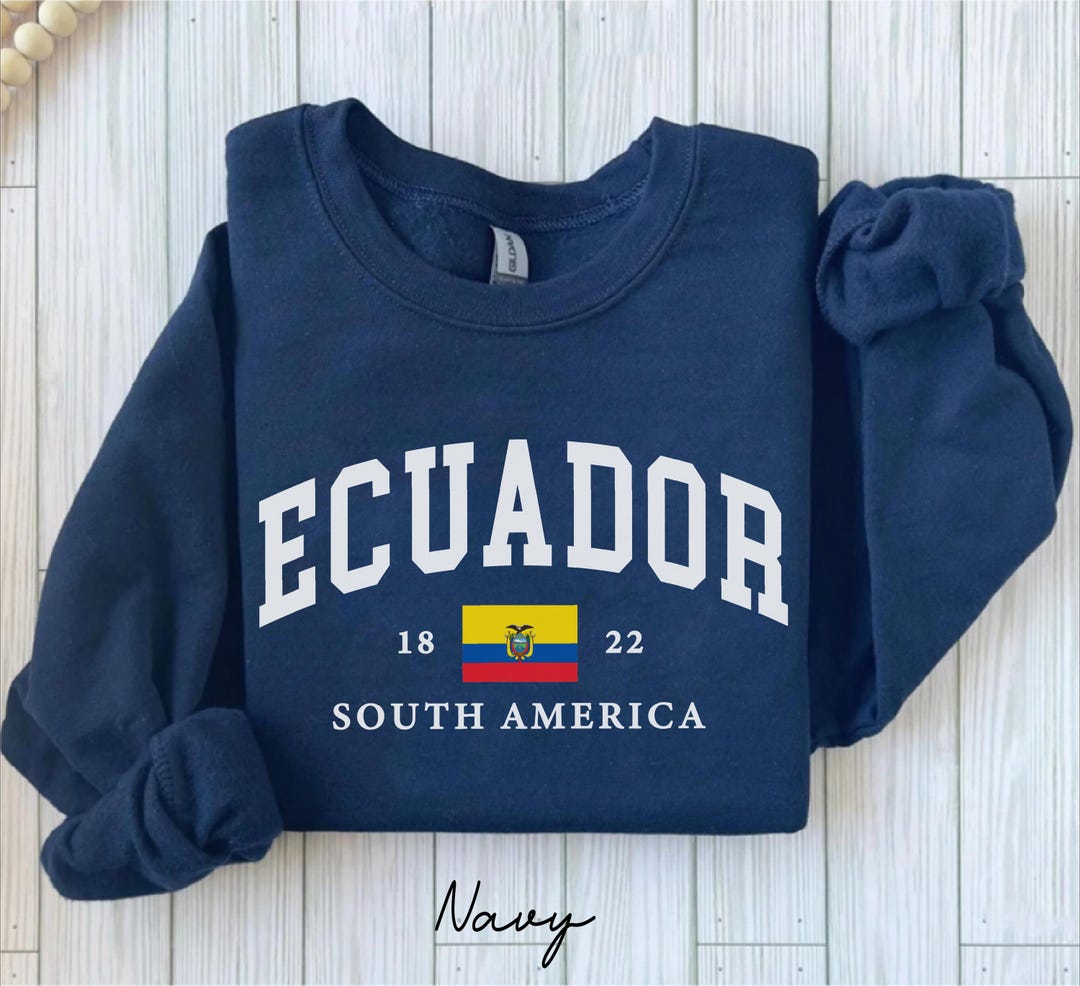 Ecuador Sweatshirt, Ecuadorian Flag Crewneck Sweater, Ecuador Holiday ...