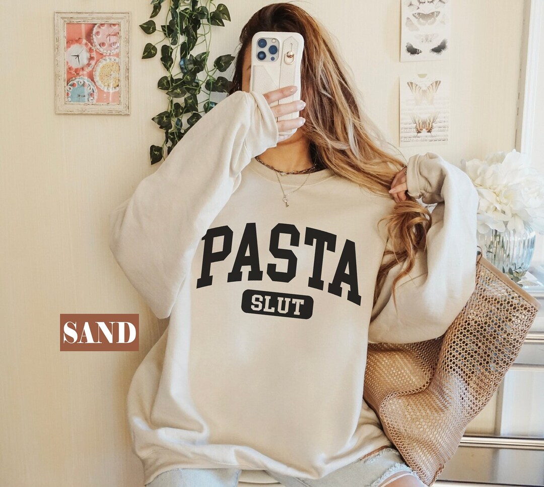 Pasta Slut Sweatshirt,funny Pasta Crewneck,pasta Mom,pasta Squad ...