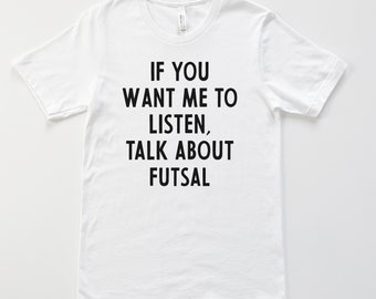 Funny Futsal Shirt - Etsy