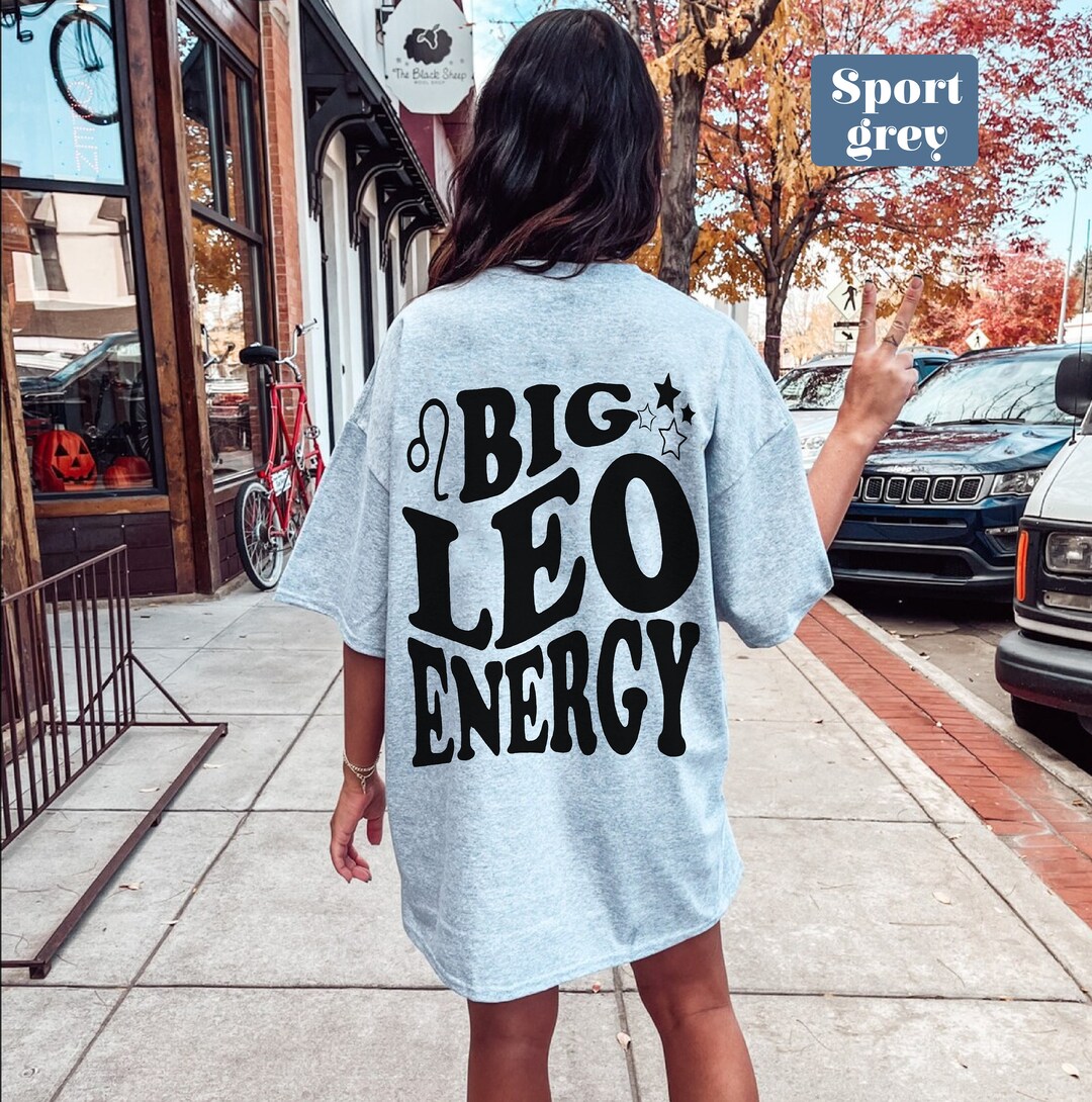 Big Leo Energy Shirt Back Print Zodiac Tee Leo Gift Astrology T-shirt ...