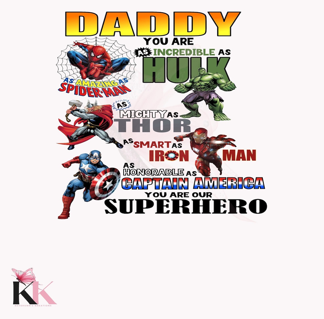 Daddy You Are Our Superhero PNG/JPG/PDF, Father's Day Gift, Sublimation, Marvel Comics - Etsy