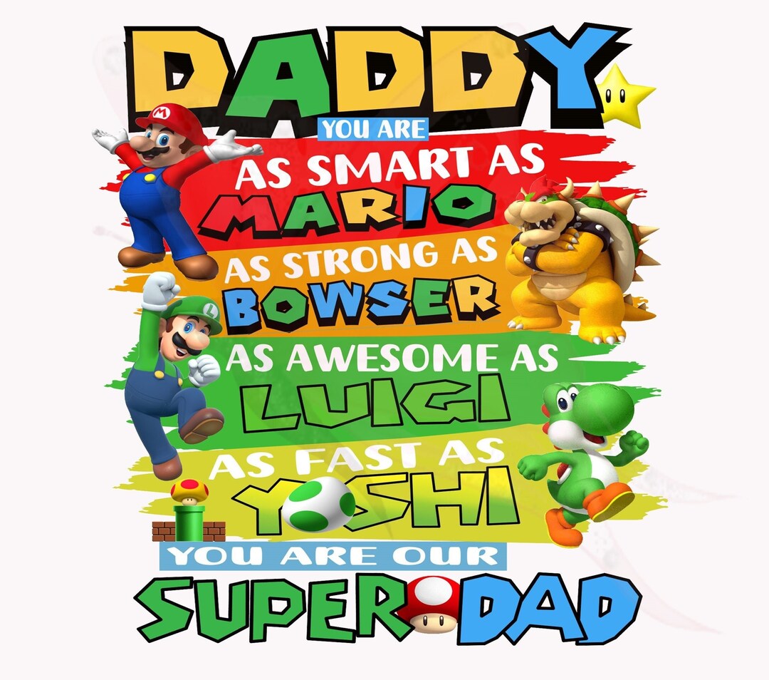 Super Dad PNG/JPG/PDF Super Mario Dad - Etsy Australia