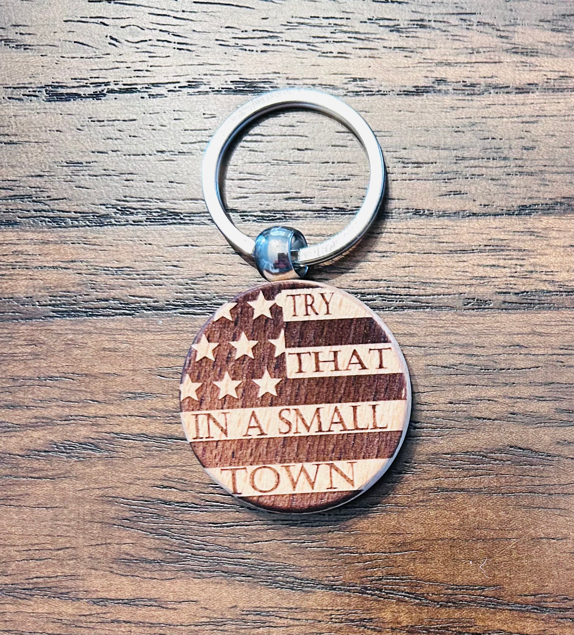 Try That in a Small Town. VINYL DECAL. FREE Keychain With Purchase - Etsy