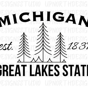 Michigan Great Lakes State EST 1837 - Digital SVG/PNG Download - Etsy