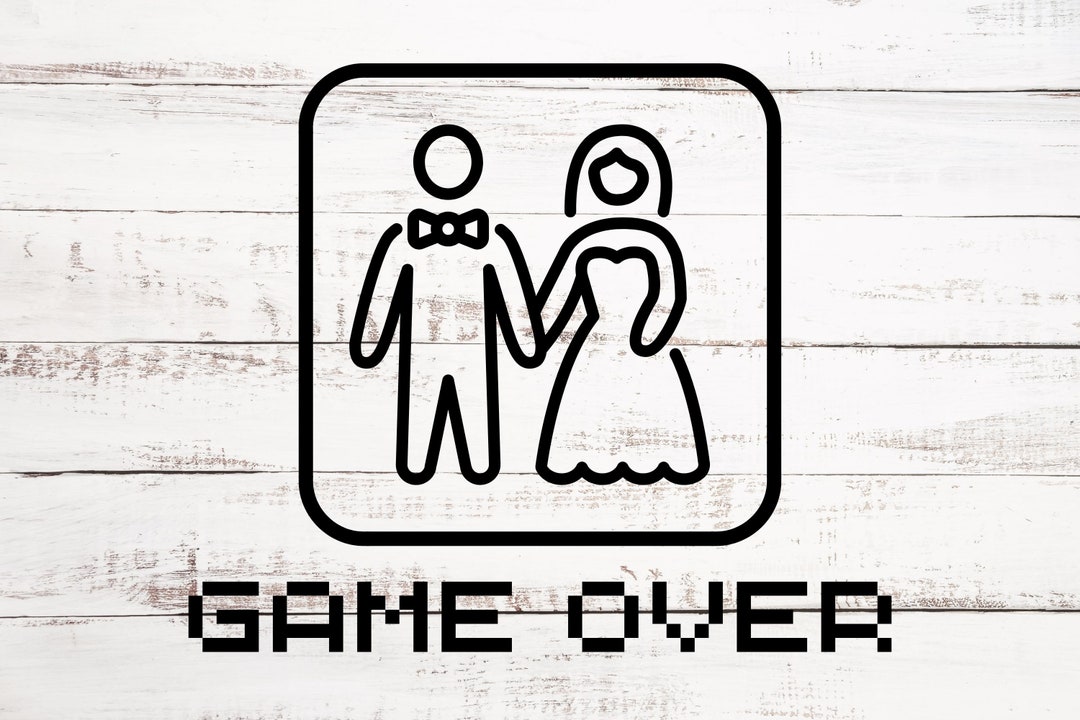 Funny - Game Over Bride & Groom - Digital SVG/PNG Download - Etsy