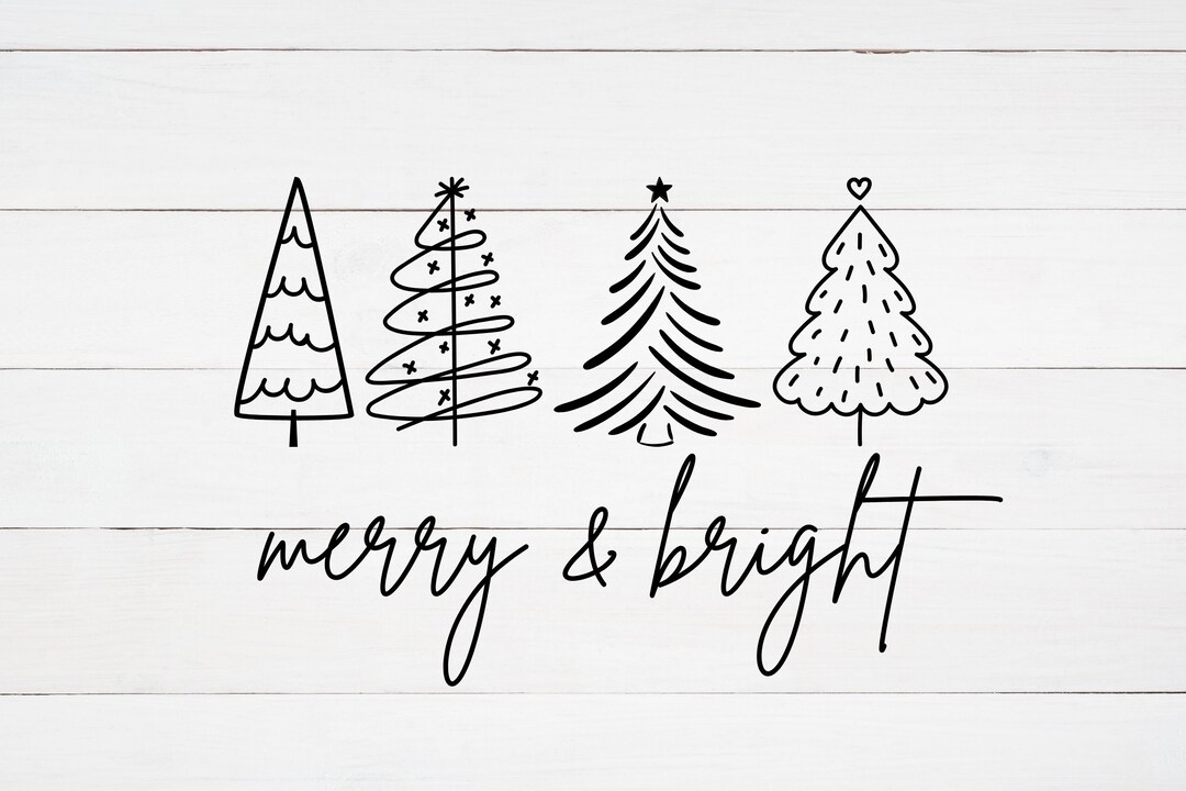 Merry and Bright Christmas Trees - Black and White Font Included - SVG ...