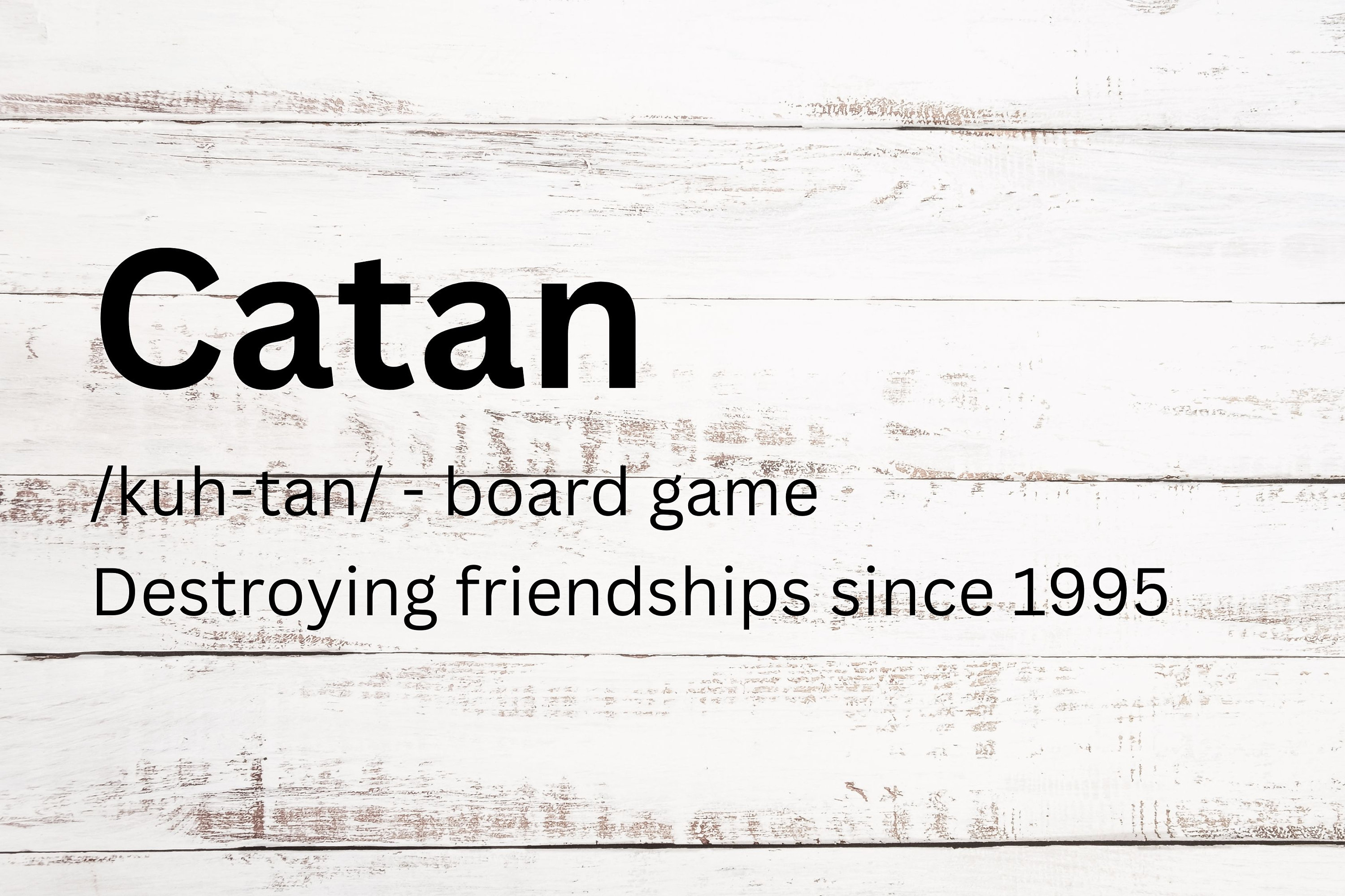 Catan - Destroying Friendships Since 1995 - Digital SVG & PNG File - Etsy