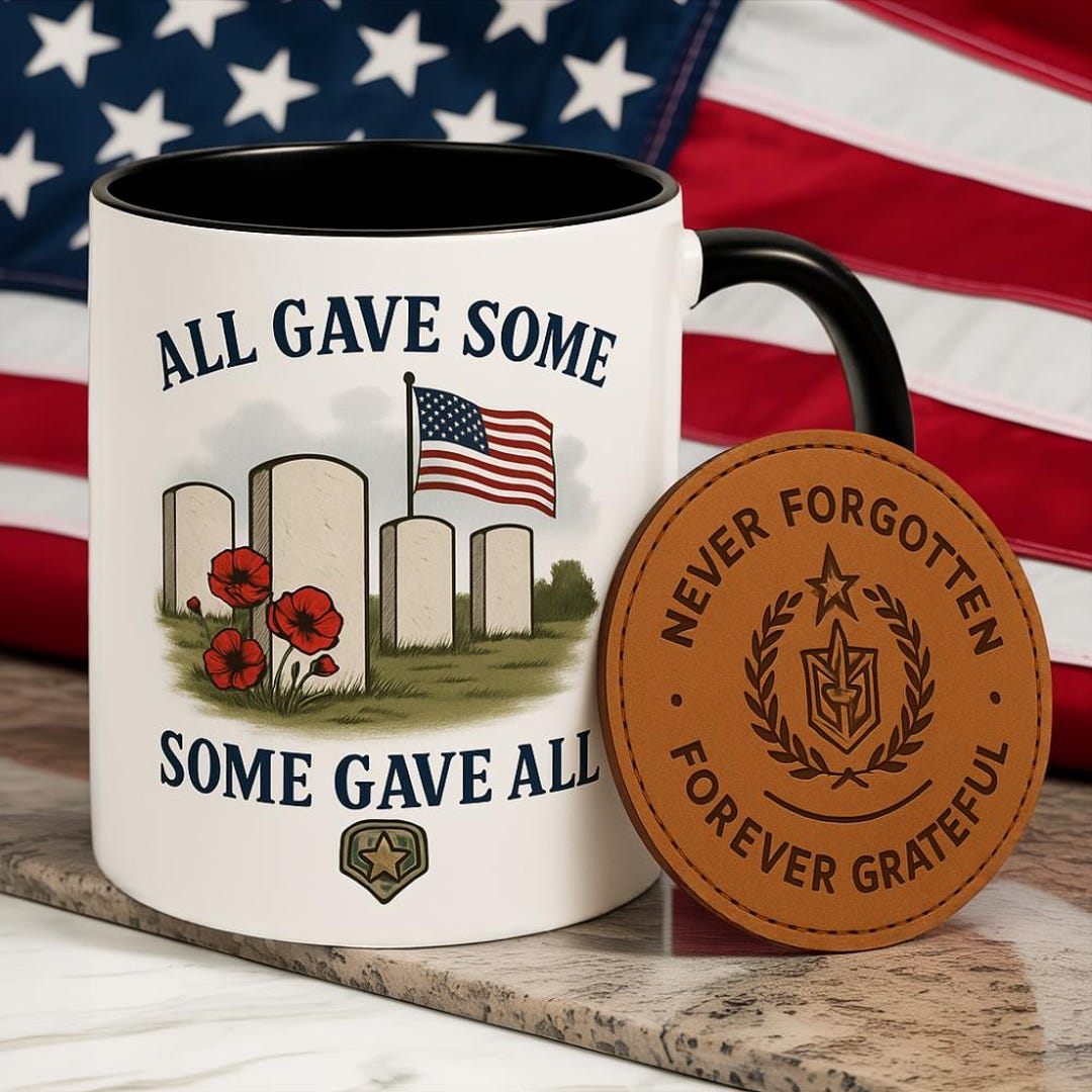 Memorial Day Mug and Coaster Gift Set, All Gave Some Some Gave All ...