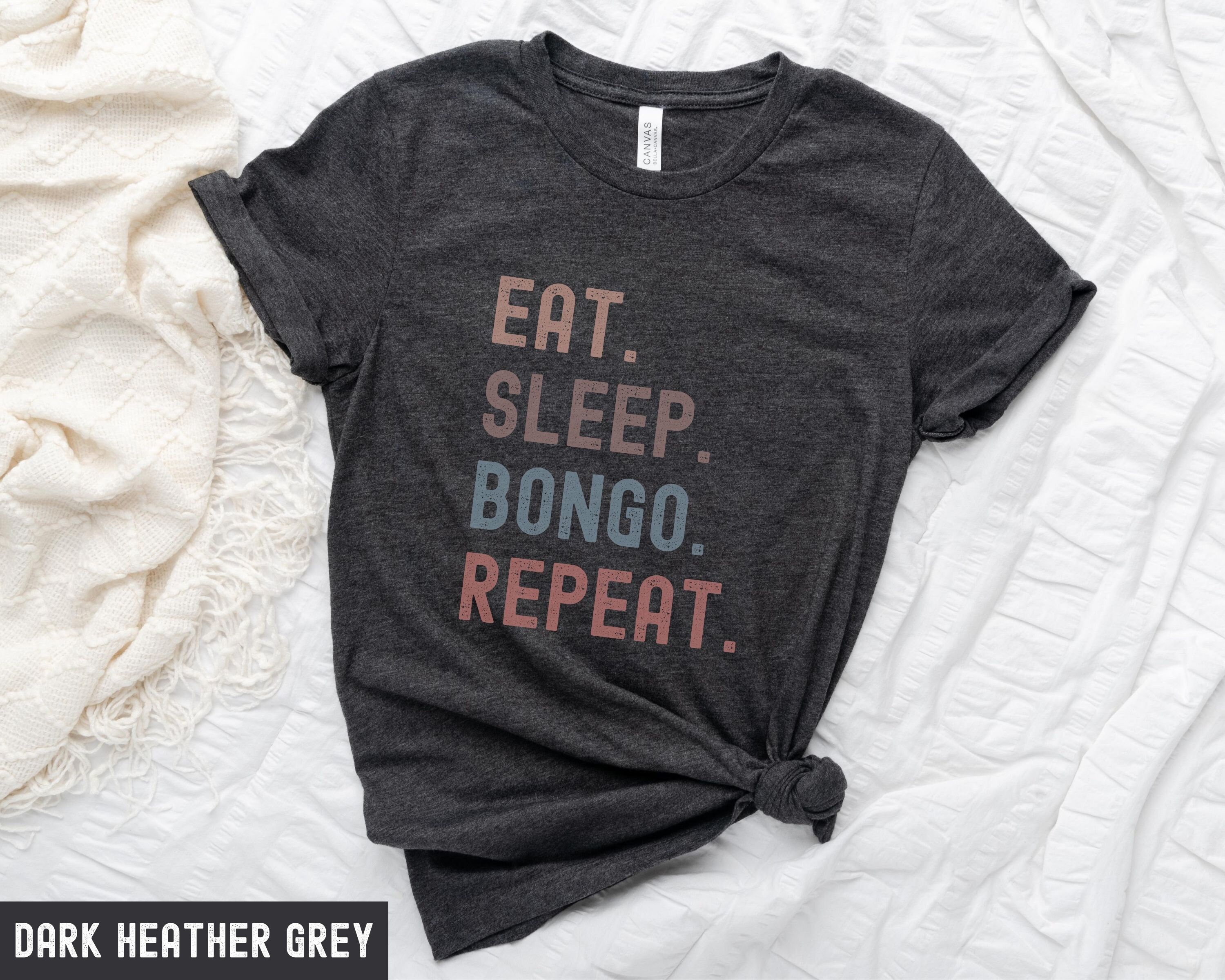 Funny Bongo Shirt, Bongo Player Shirt, Women's Bongo Gift, Men's Bongo ...