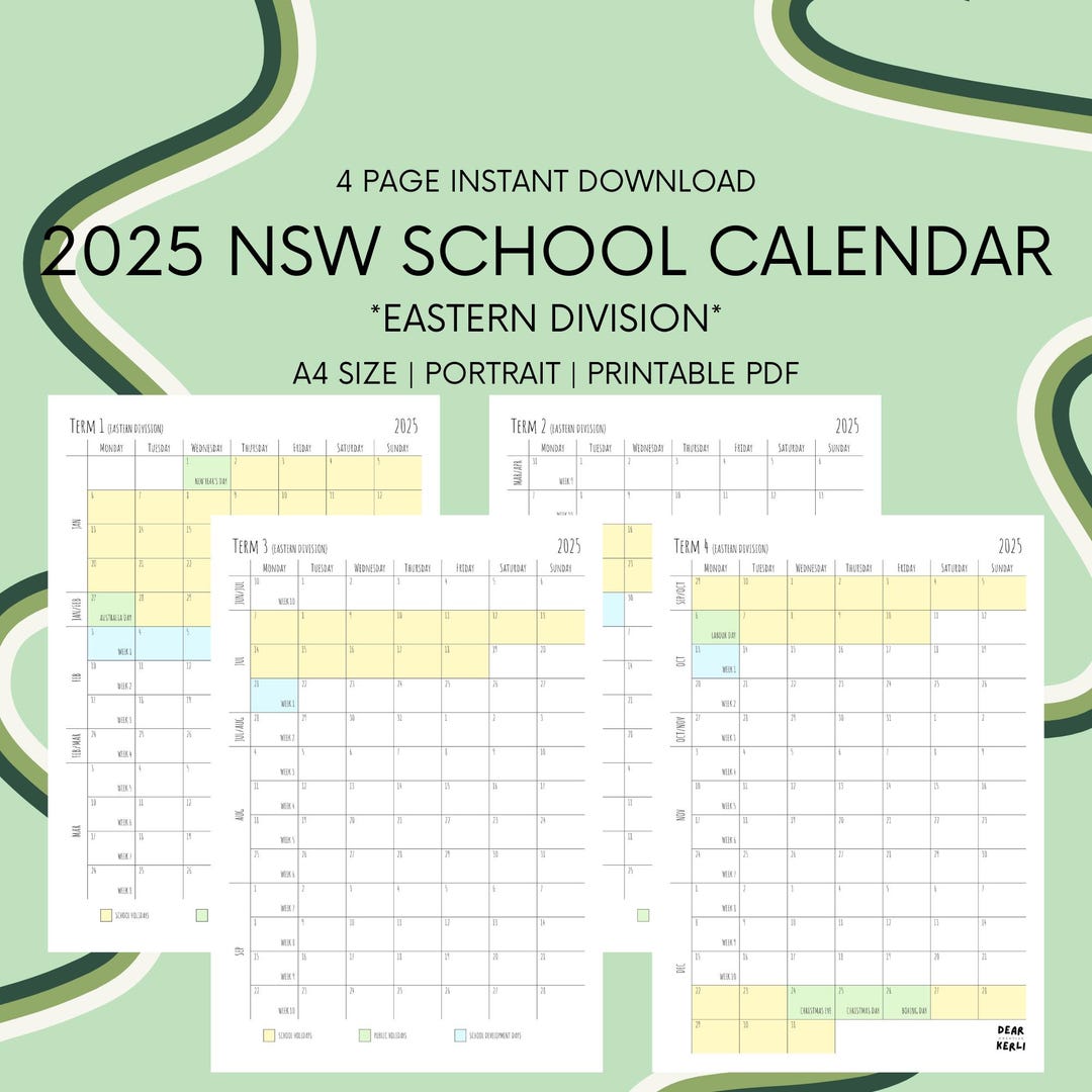 2025 NSW *eastern Division* School Calendar Term by Term Calendar ...