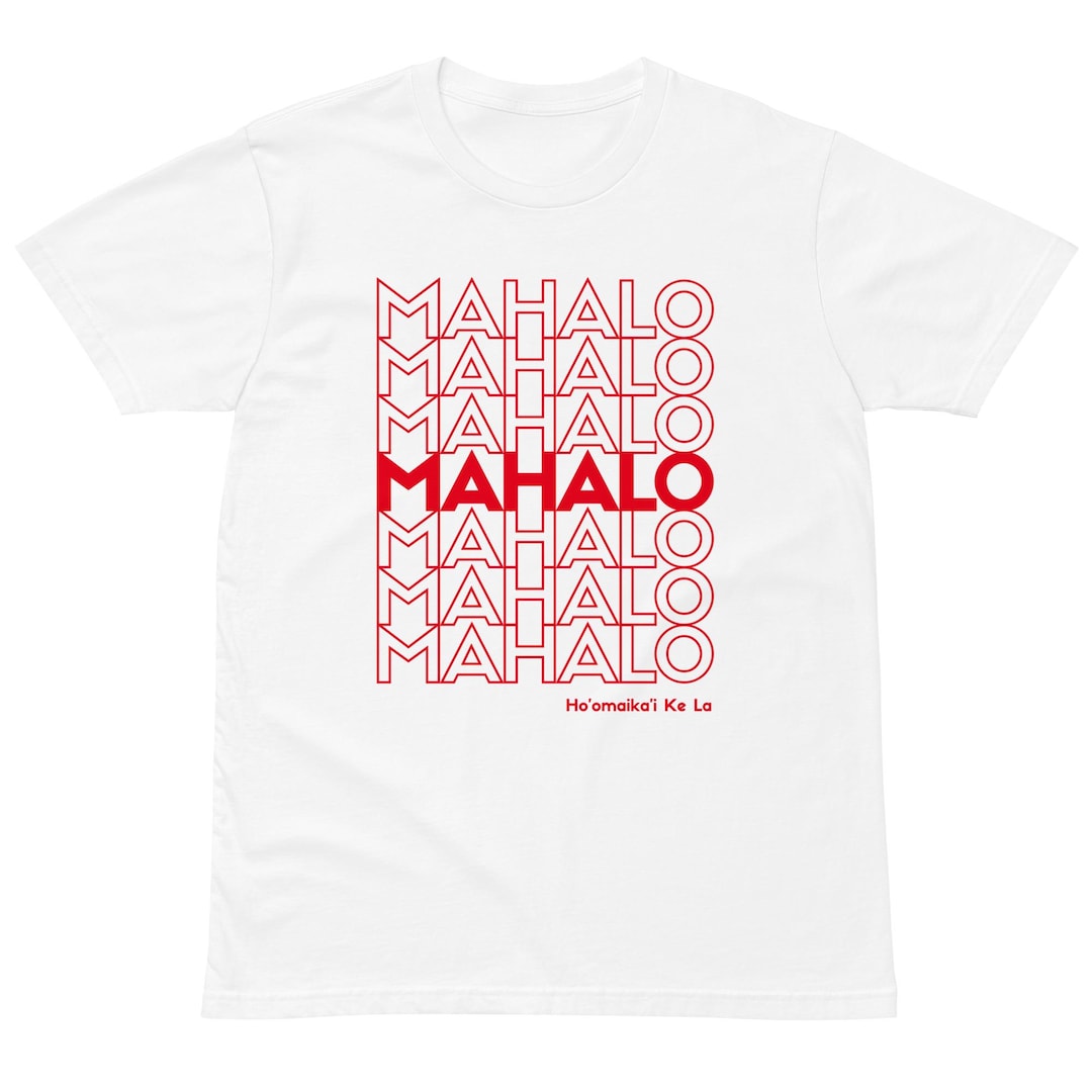 Mahalo Mahalo Thank You Premium Unisex Tee - Etsy