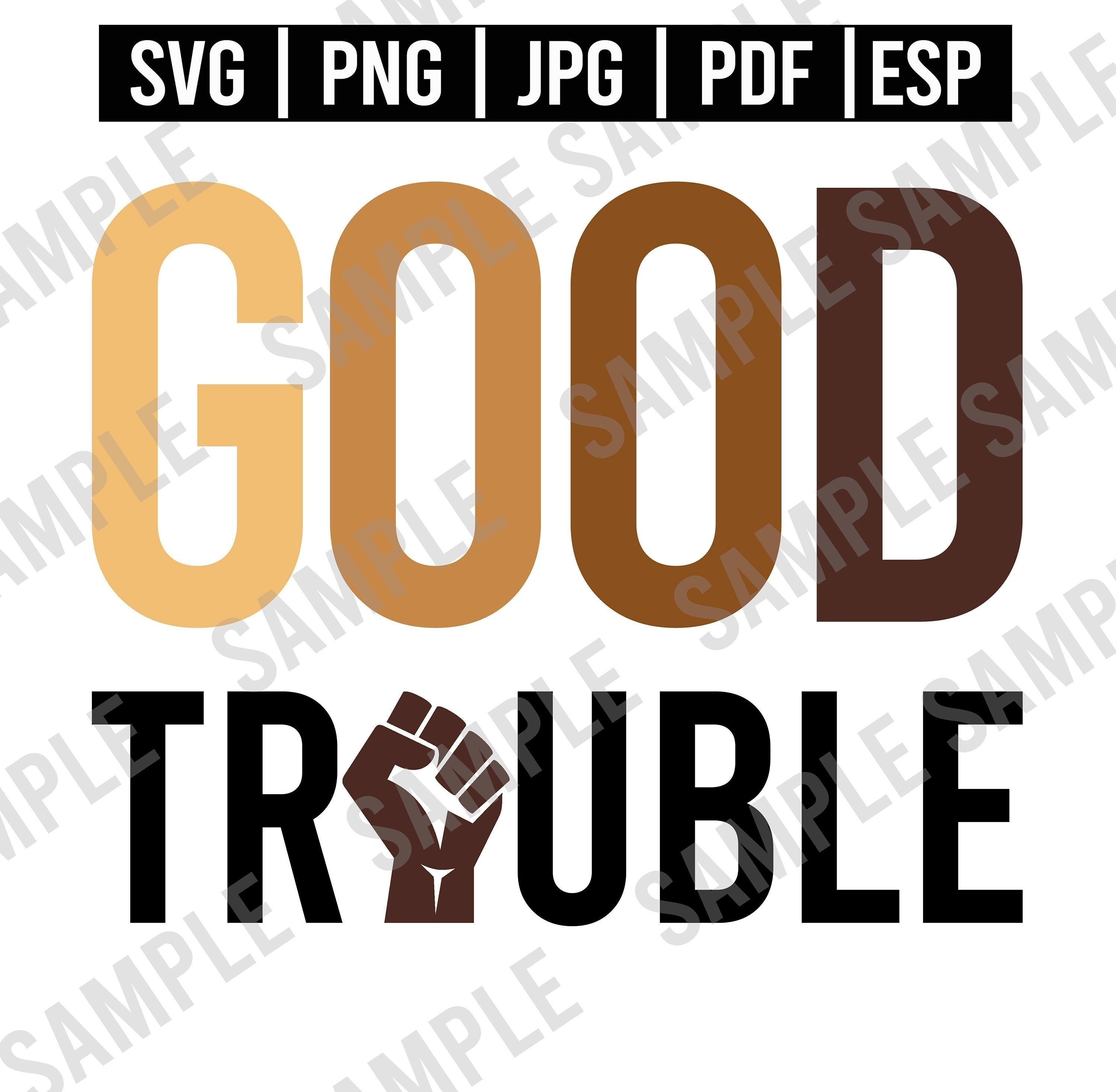 Get in Good Trouble Quote John Lewis SVG | Civil Rights Icon SVG ...