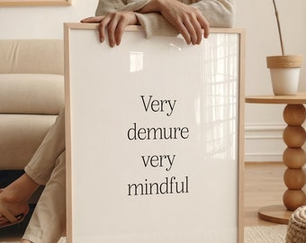 Very Mindful Very Demure Rolled Poster - Etsy