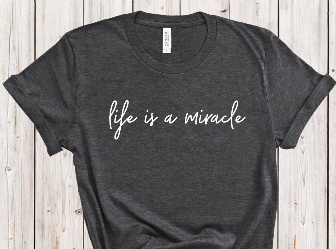 Inspirational T-shirt, Miracle Miracle T-shirt Woman's T-shirt Printing ...