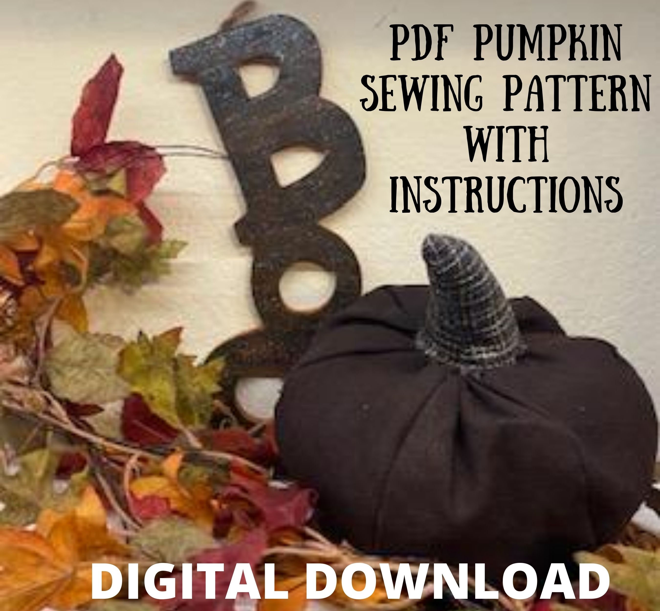 Pumpkin PDF Sewing Pattern, Pumpkin Sewing Pattern, Digital Fall Sewing ...