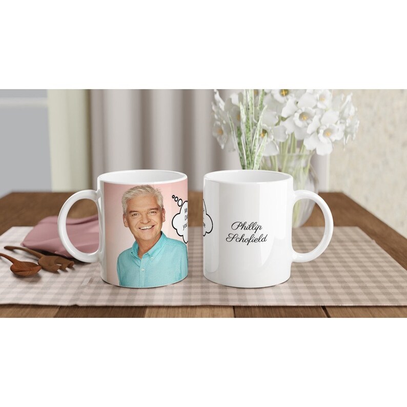 Phillip Schofield | Mentally Dating | Personalised With Your Message ...