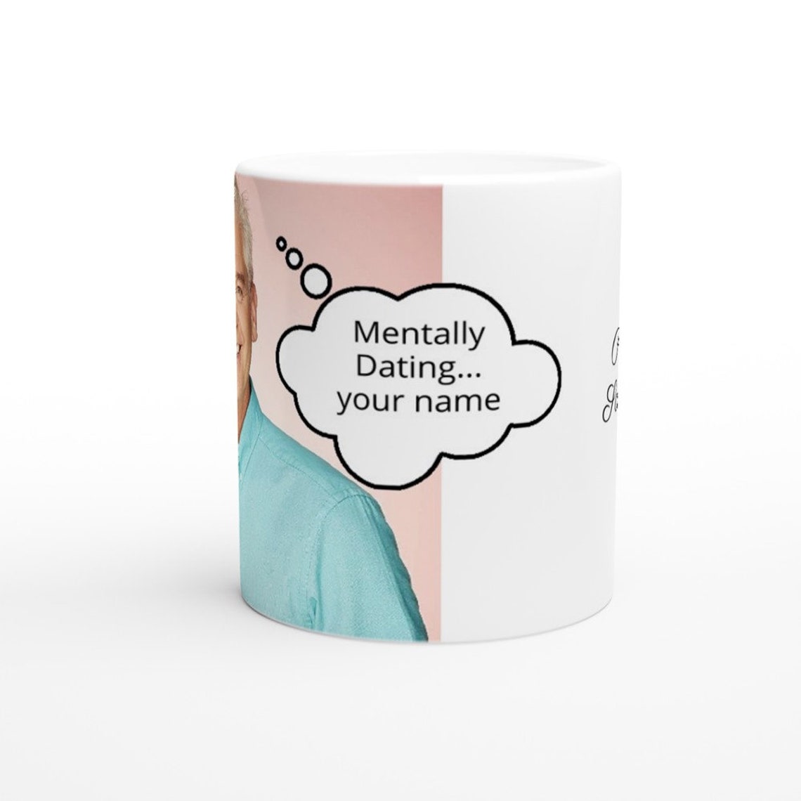 Phillip Schofield | Mentally Dating | Personalised With Your Message ...