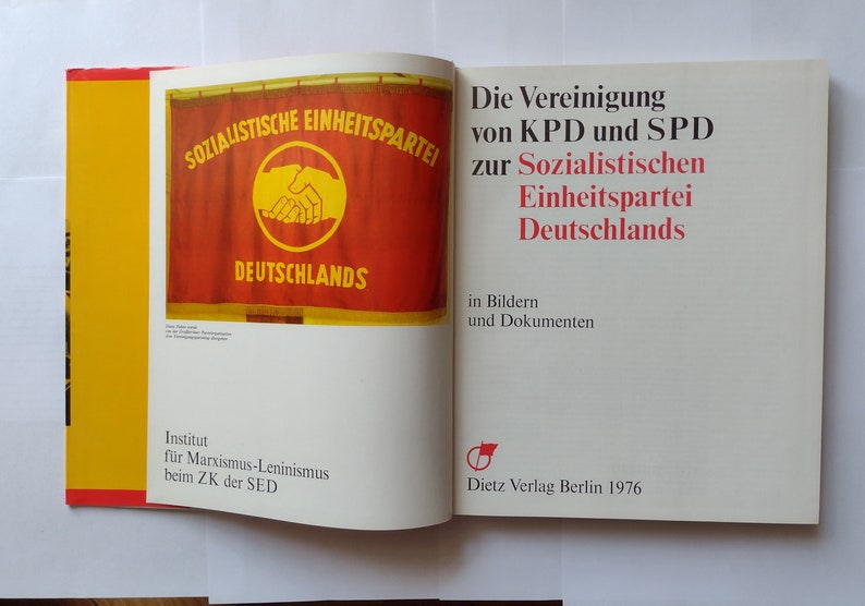 The Merger of the KPD and SPD to Form the Socialist Unity Party of ...